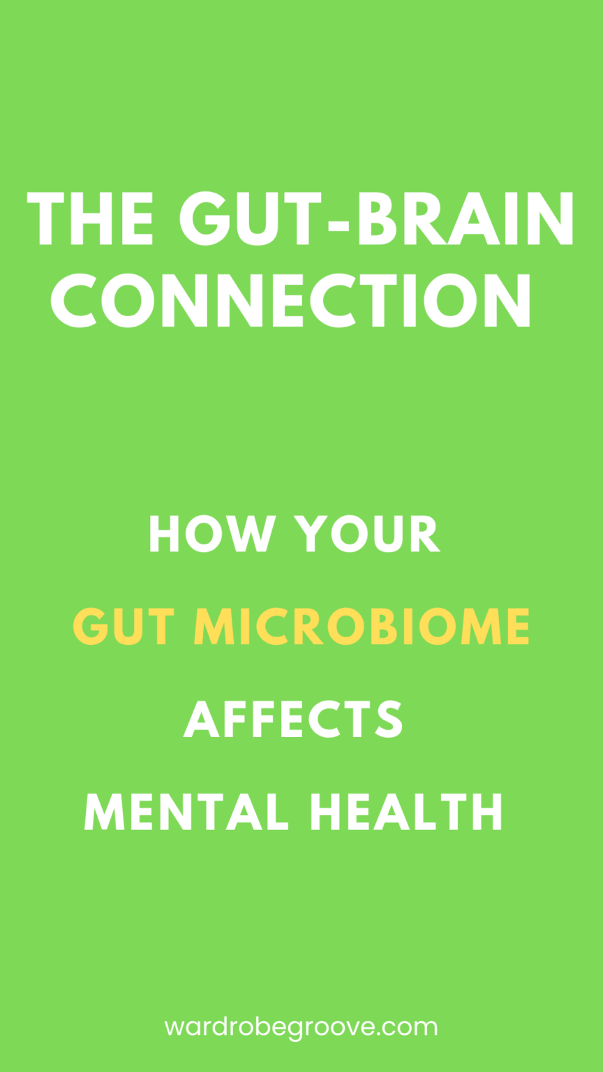 The Gut-Brain Connection: How Your Gut Microbiome Affects Mental Health ...