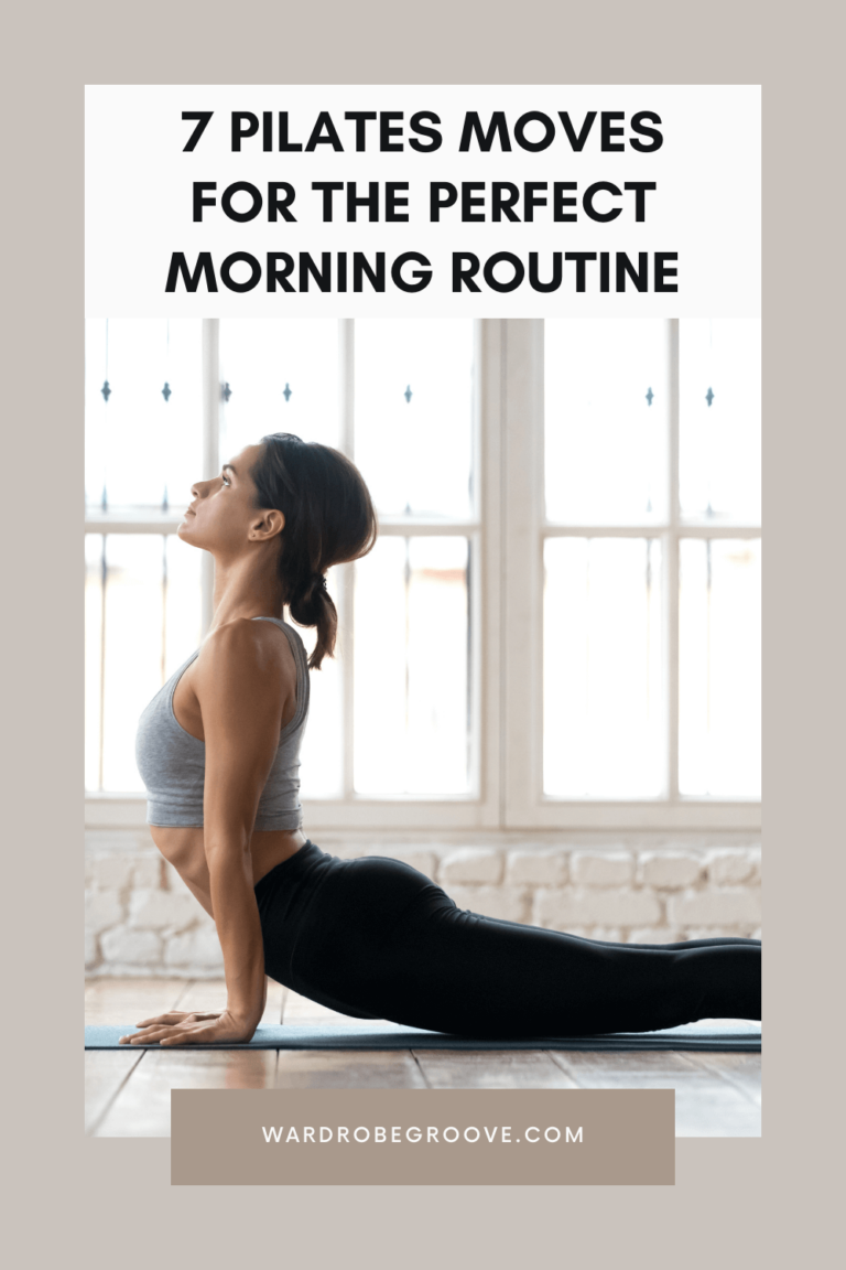 7 Pilates Moves for the Perfect Morning Routine - Wardrobe Groove