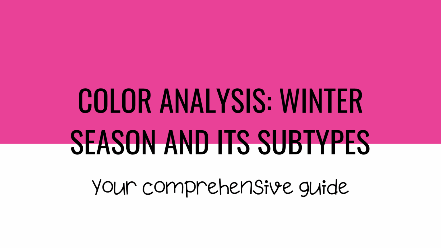 Color Analysis: Winter Season and Its Subtypes - Wardrobe Groove