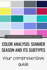 Color Analysis: Summer Season and Its Subtypes - Wardrobe Groove