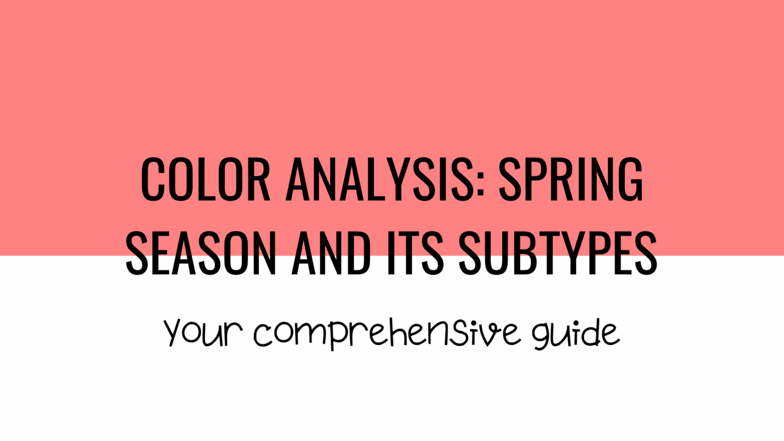 Color Analysis: Spring Season and Its Subtypes - Wardrobe Groove